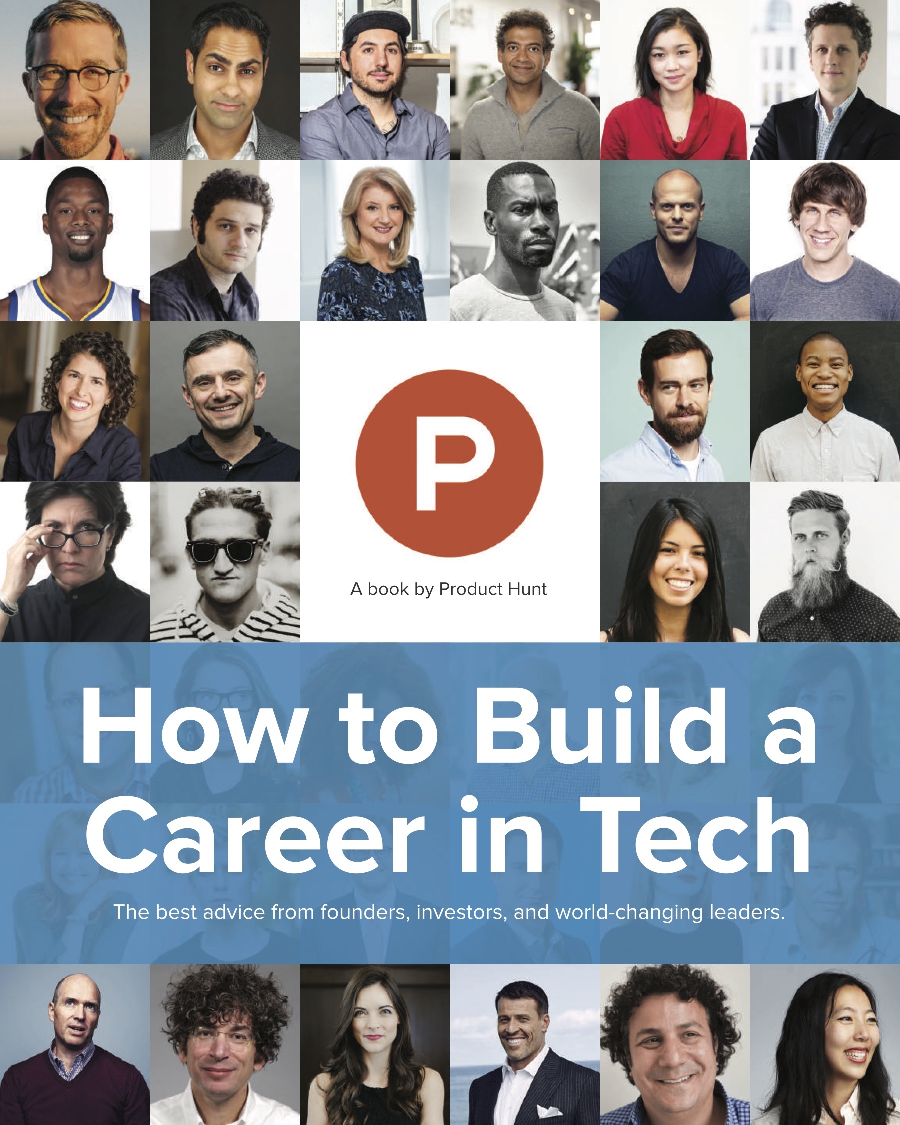 How to Build a Career in Tech by Product Hunt | Goodreads