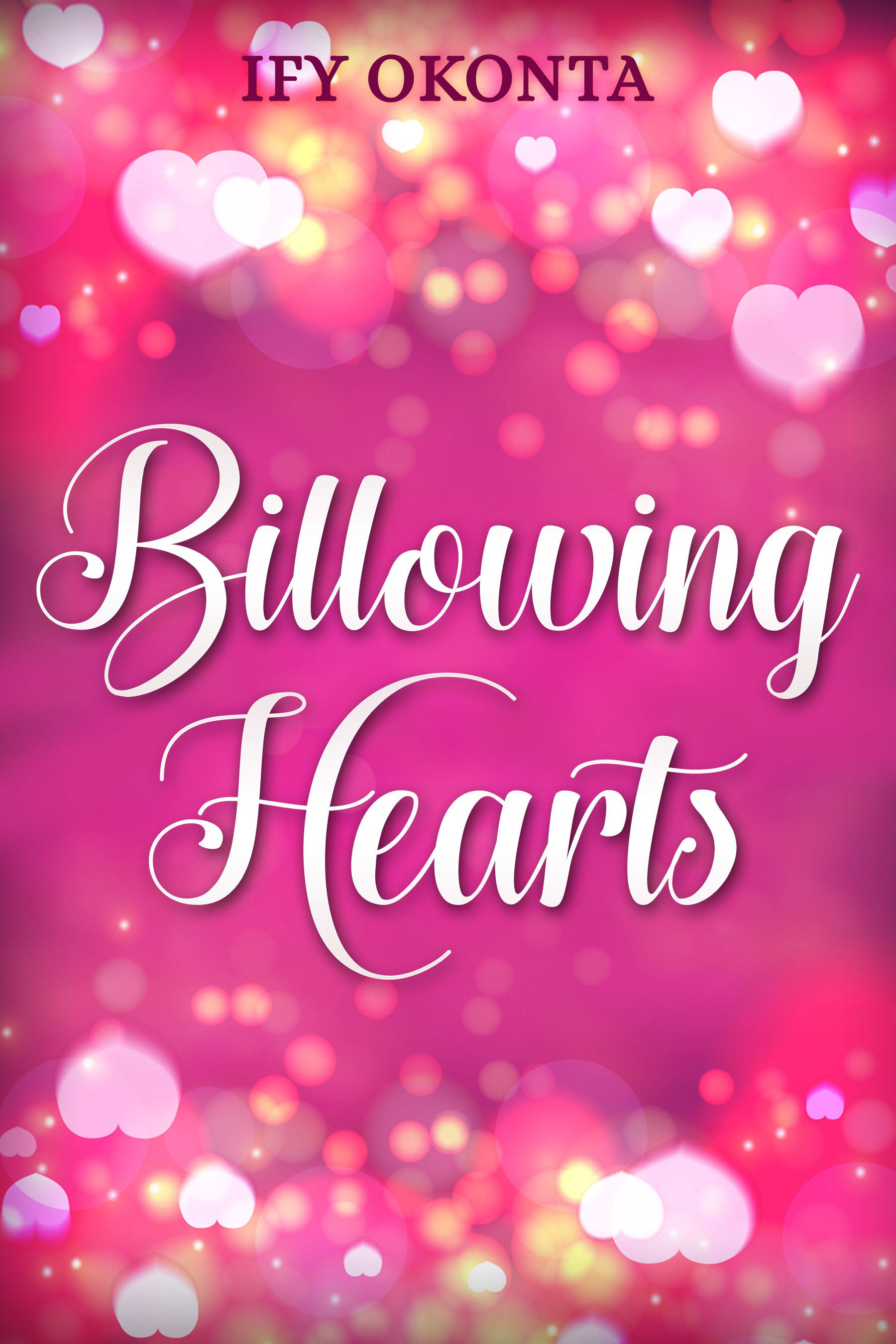 Billowing Hearts by Ify Okonta | Goodreads