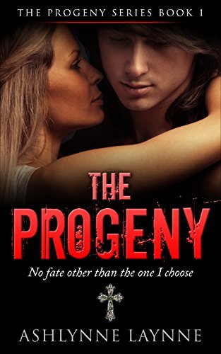 The Progeny by Ashlynne Laynne | Goodreads