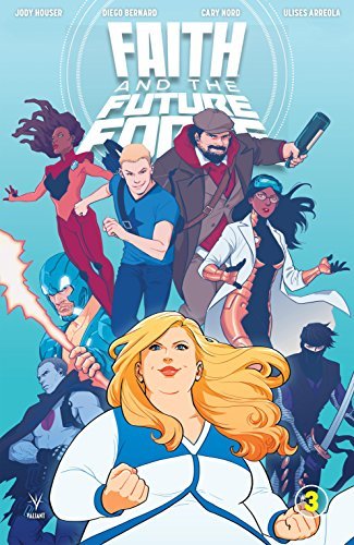Faith and the Future Force #3 by Jody Houser | Goodreads