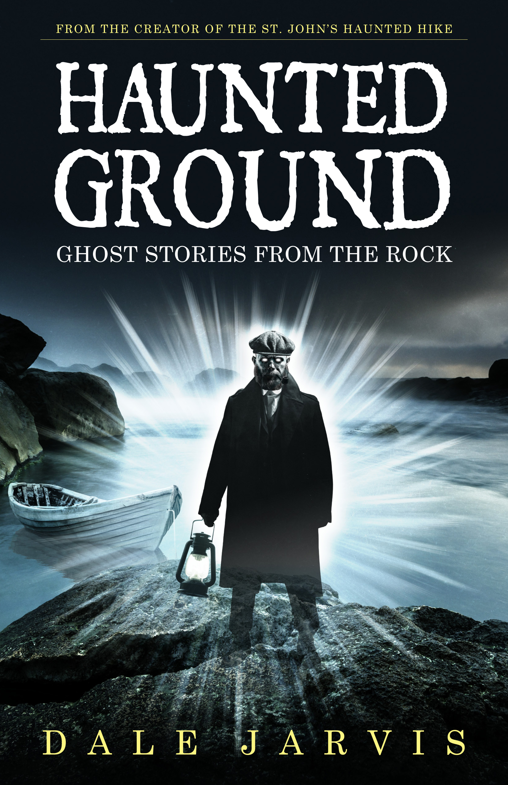 Haunted Ground: Ghost Stories from the Rock by Dale Jarvis | Goodreads