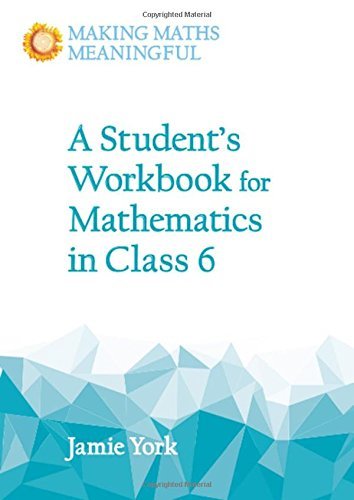 A Student's Workbook for Mathematics in Class 6 by Jamie York | Goodreads