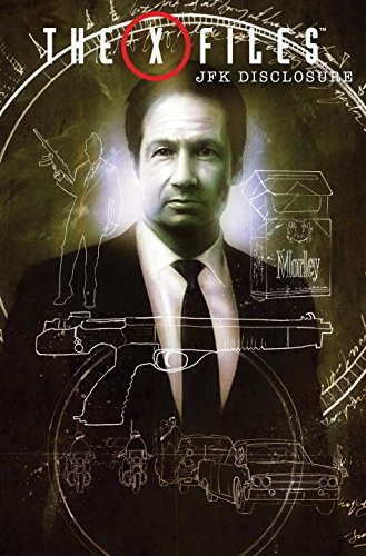 The X-Files: JFK Disclosure by Denton J. Tipton | Goodreads