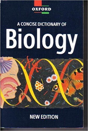 A Concise Dictionary of Biology by Market House Books | Goodreads