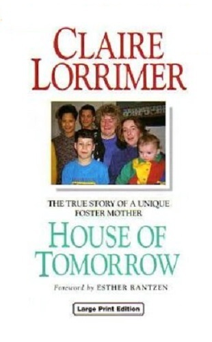 House Of Tomorrow (U) by Claire Lorrimer | Goodreads