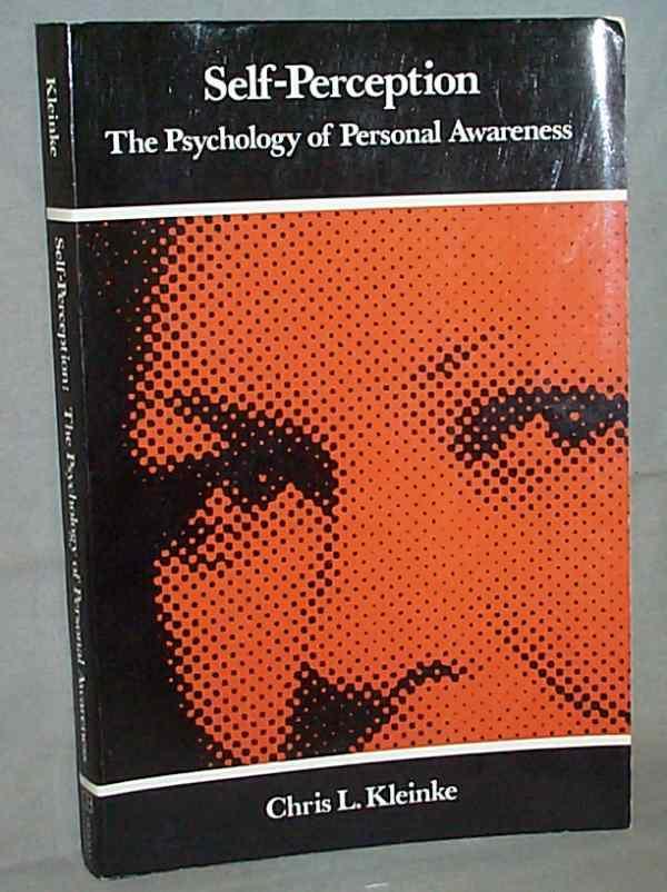 Self Perception: The Psychology of Personal Awareness by Chris L ...