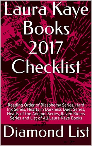 Laura Kaye Books 2017 Checklist: Reading Order of Blasphemy Series ...