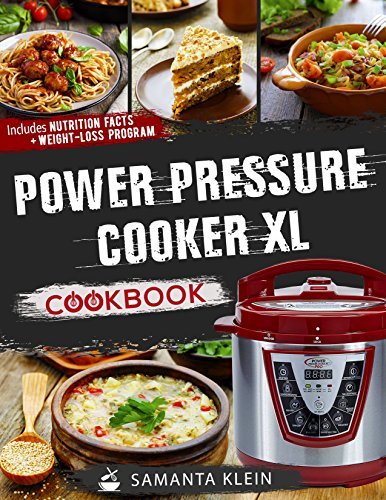 Power Pressure Cooker XL Cookbook by Samanta Klein | Goodreads