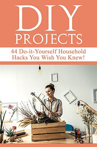 DIY Projects: 44 Do-it-Yourself Household Hacks You Wish You Knew ...