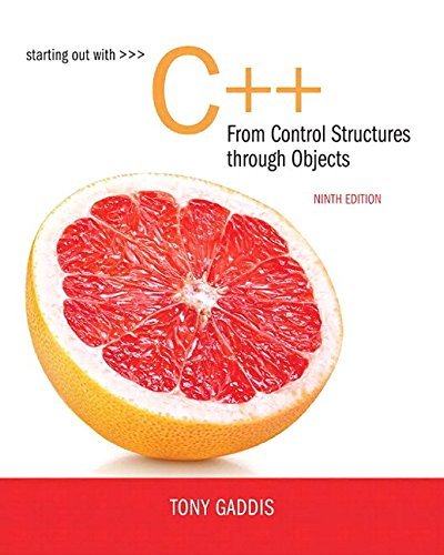 Starting Out with C++ from Control Structures to Objects [with eText & MyProgrammingLab Code] by ...