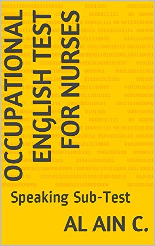 Occupational English Test for Nurses: Speaking Sub-Test by AL AIN C ...