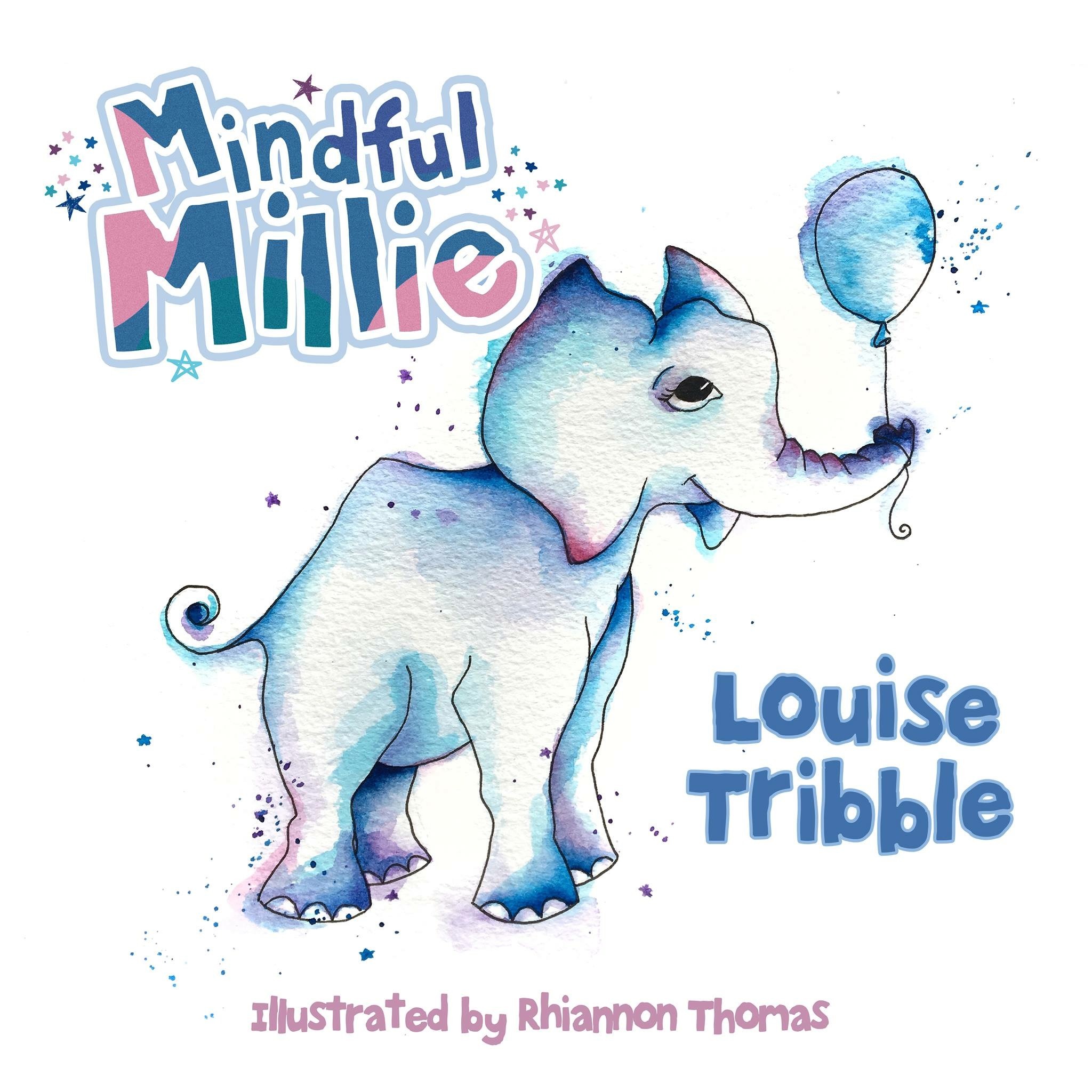 Mindful Millie by Louise Tribble | Goodreads