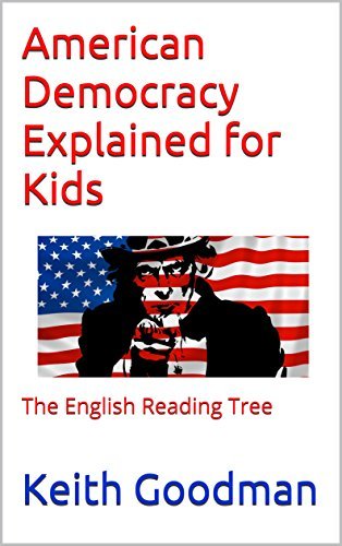 American Democracy Explained for Kids: The English Reading Tree by ...