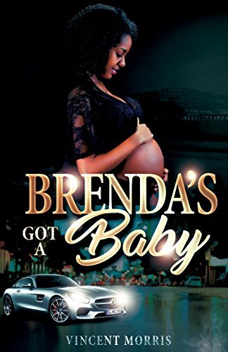 BRENDA'S GOT A BABY by Vincent Morris | Goodreads