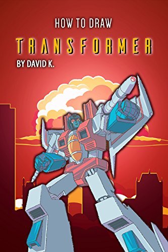How to Draw Transformer: The Step-by-Step Transformer Drawing Book by ...