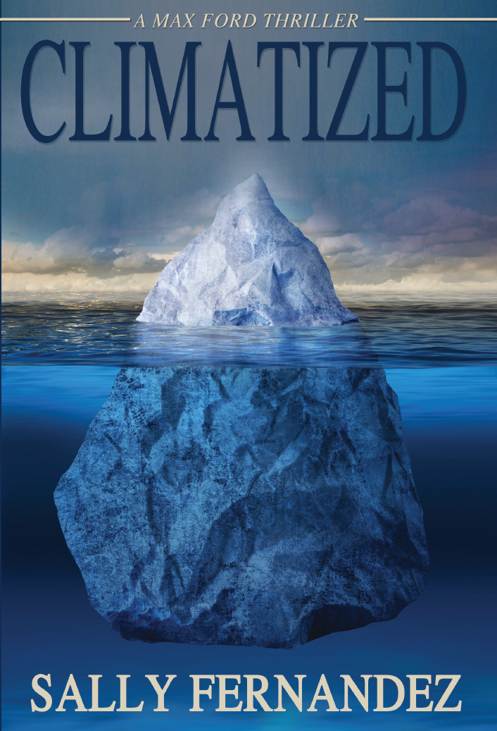 Climatized (A Max Ford Mystery Thriller) by Sally Fernandez | Goodreads
