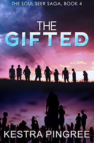 The Gifted (The Soul Seer Saga, #4) by Kestra Pingree | Goodreads