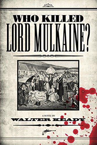 Who Killed Lord Mulkaine by Walter Keady | Goodreads