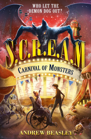 Carnival of Monsters by Andrew Beasley | Goodreads