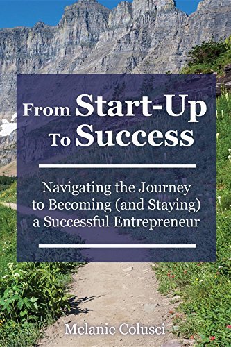 From Start-Up to Success: Navigating the Journey to Becoming (and ...