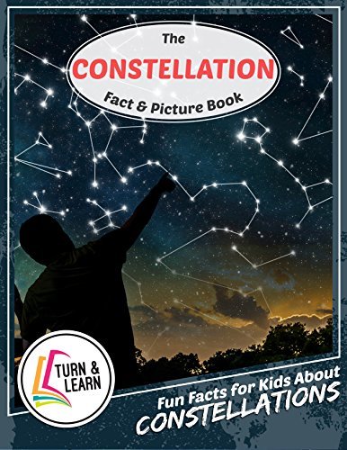 The Constellation Fact and Picture Book: Fun Facts for Kids About ...