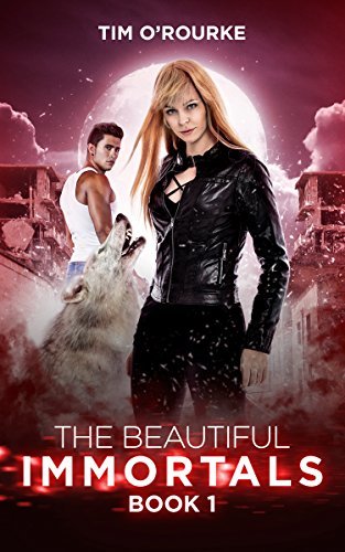 The Beautiful Immortals: Book 1 by Tim O'Rourke | Goodreads