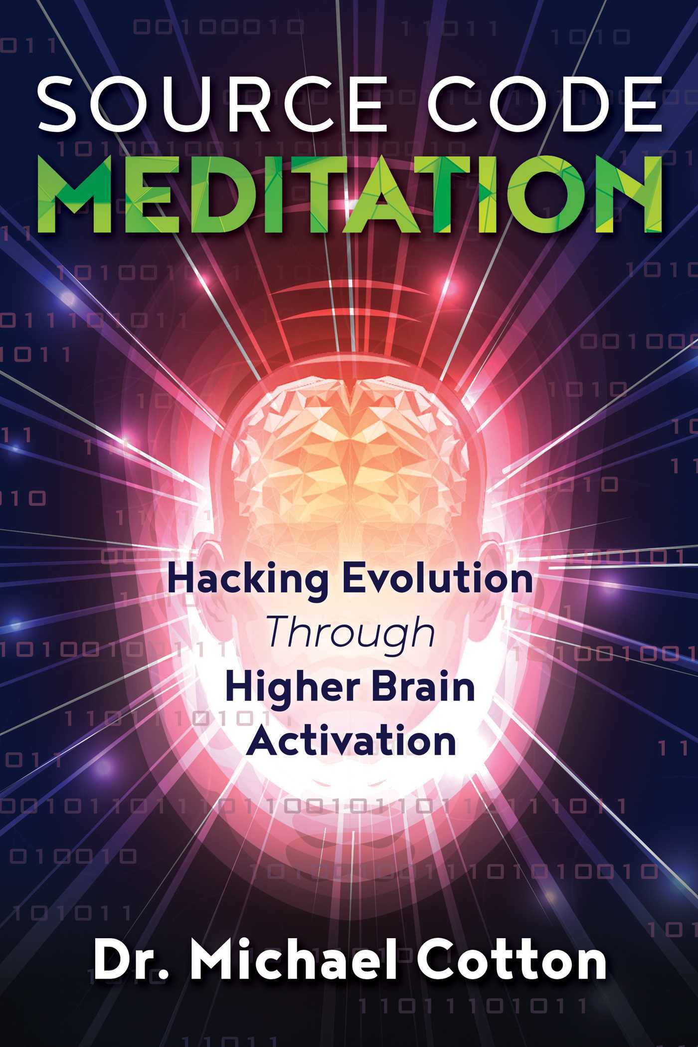 Source Code Meditation: Hacking Evolution through Higher Brain ...