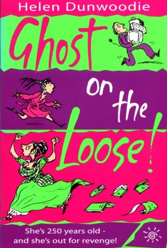 Ghost on the Loose! by Helen Dunwoodie | Goodreads