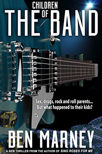 Children Of The Band by Ben Marney | Goodreads