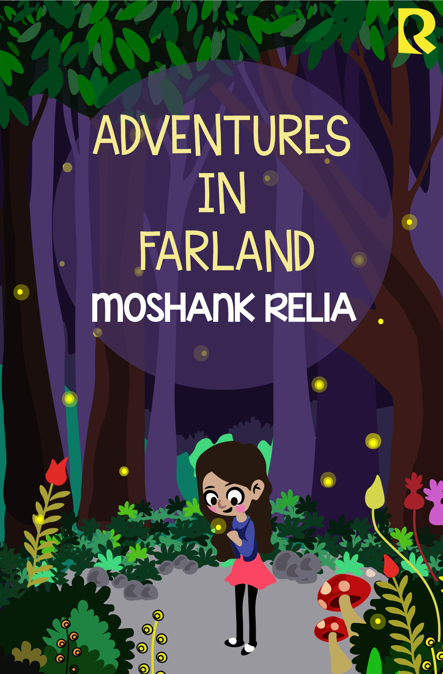 Adventures In Farland by Moshank Relia | Goodreads