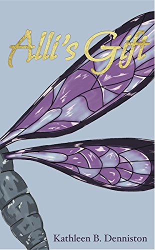 Alli's Gift by Kathleen Denniston | Goodreads