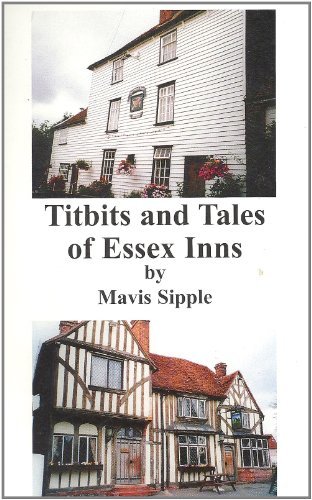 Titbits and Tales of Essex Inns by Mavis Sipple | Goodreads