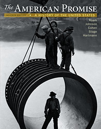 The American Promise: A History of the United States, Combined Edition ...