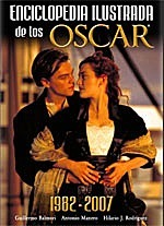 Enciclopedia Ilustrada de los Óscar by Guillermo Balmori | Goodreads