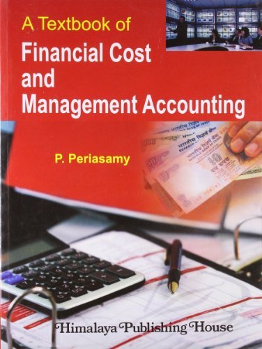 A Textbook of Financial, Cost & Management Accounting by P. Periasamy ...