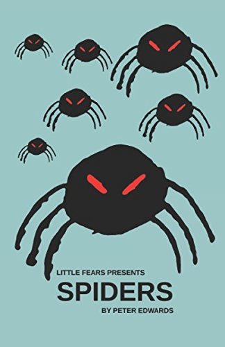 Spiders (Little Fears Presents) by Peter Edwards | Goodreads
