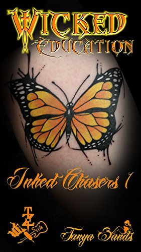 Wicked Education (Inked Chasers Trilogy #1) by Tanya Sands | Goodreads