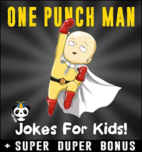 ONE PUNCH MAN: 100+ Funny One Punch Man Jokes & Memes for Kids (ONE ...