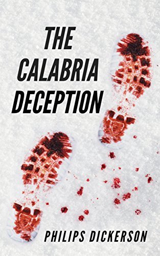 The Calabria Deception by Philips Dickerson | Goodreads