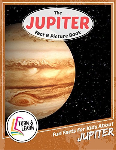 The Jupiter Fact and Picture Book: Fun Facts for Kids About Jupiter by ...