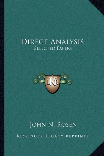 Direct Analysis: Selected Papers by John N. Rosen | Goodreads