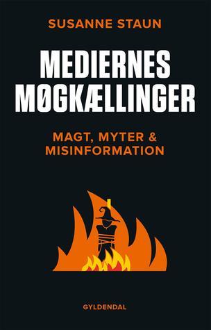 Mediernes møgkællinger by Susanne Staun | Goodreads