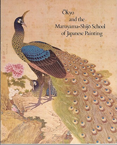 Okyo and the Maruyama-Shijo School of Japanese Painting by St. Louis ...