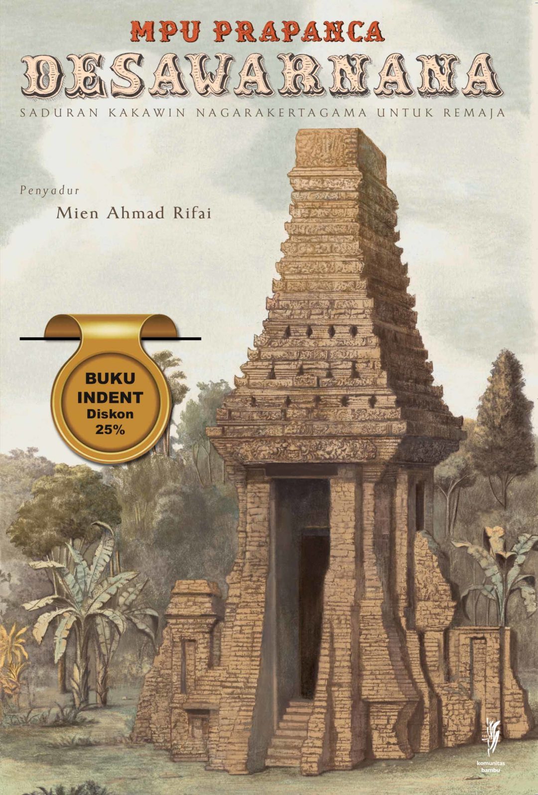 Desawarnana: Saduran Kakawin Nagarakartagama Untuk Remaja by Mpu ...