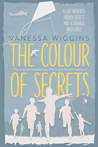 The Colour of Secrets by Vanessa Wiggins | Goodreads