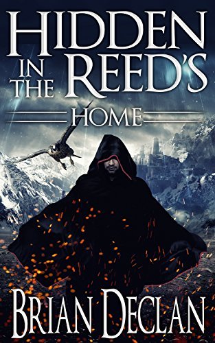 Hidden in the Reed's - (A Coming of Age Fantasy Adventure): Home by ...