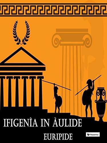 Ifigenia in Aulide by Euripides | Goodreads