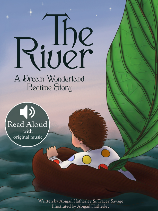 The River - A Dream Wonderland Bedtime Story - Read Aloud Edition by ...