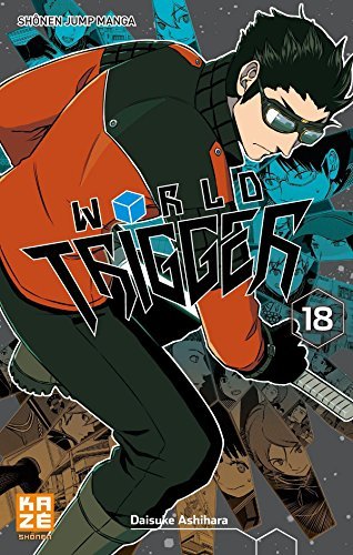 World Trigger Vol. 18 by Ashihara Daisuke | Goodreads