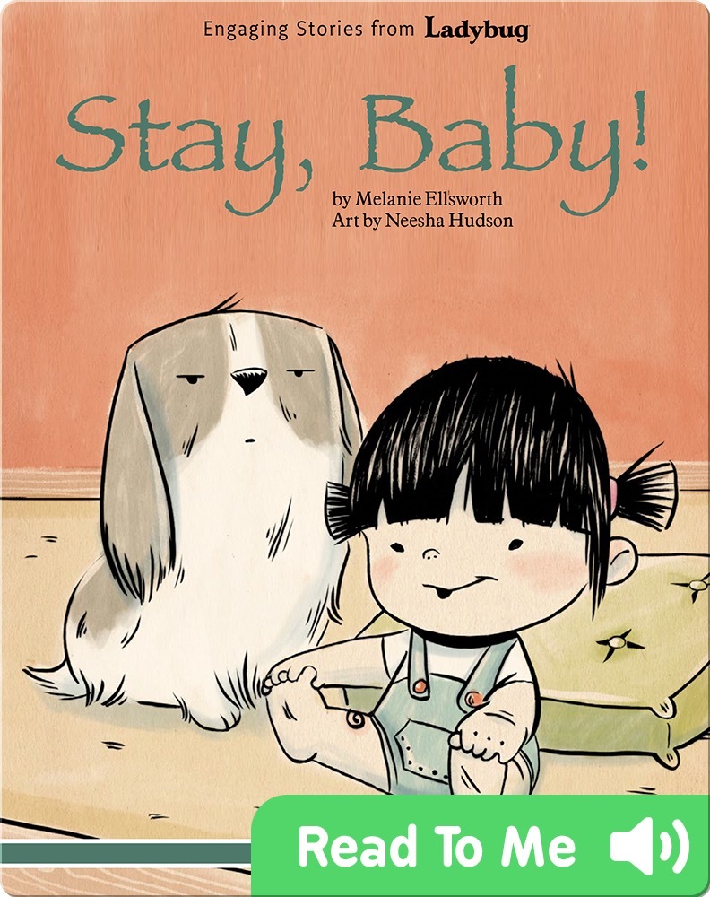 Stay, Baby! by Melanie Ellsworth | Goodreads